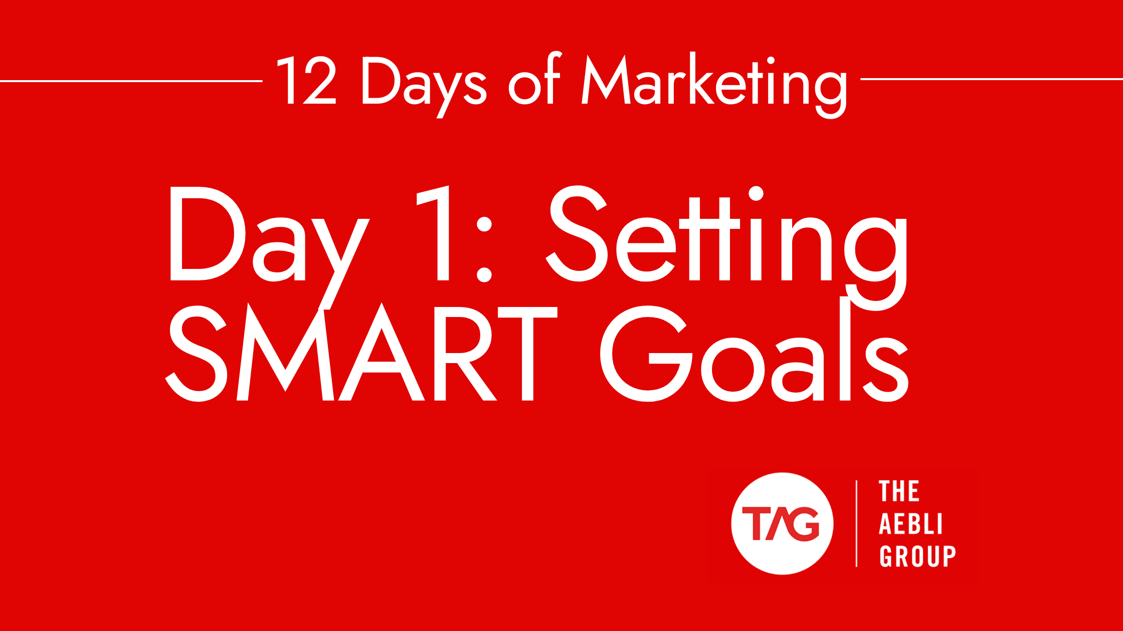 Day 1: Setting SMART Goals