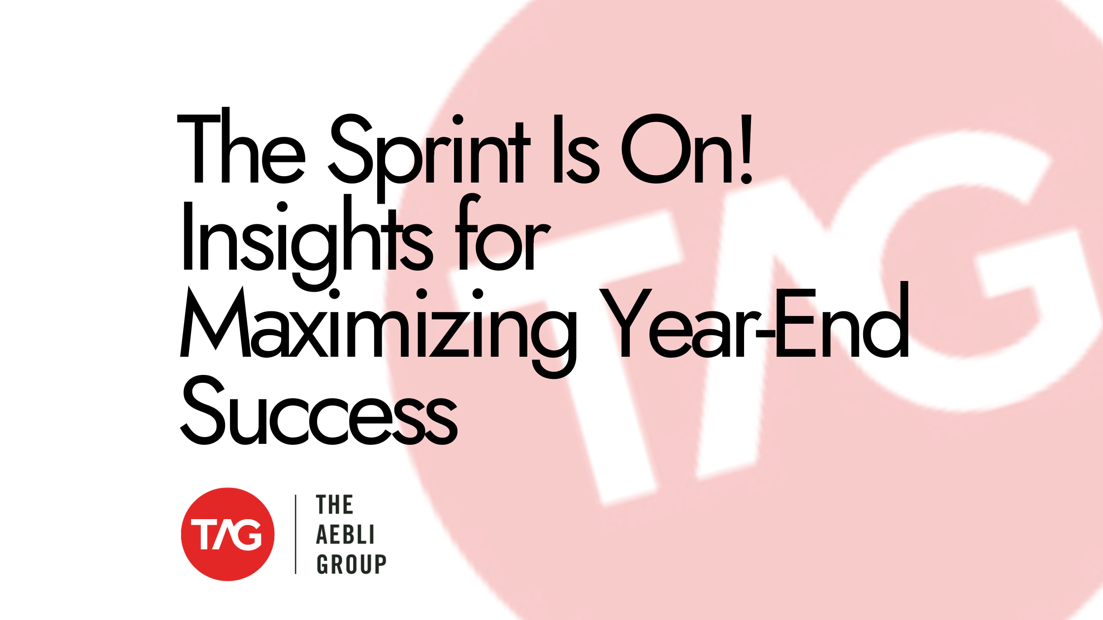 The Sprint Is On! Insights for Maximizing Year-End Success